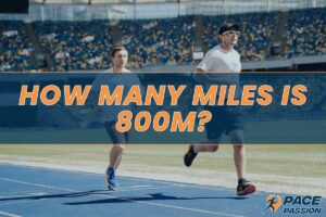 How Many Miles Is 800m? Everything You Need to Know
